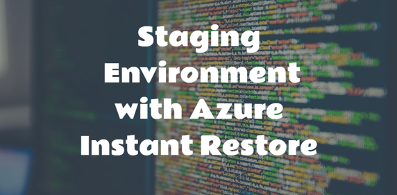 Staging Environment Best Practice: Instant Recovery Tool