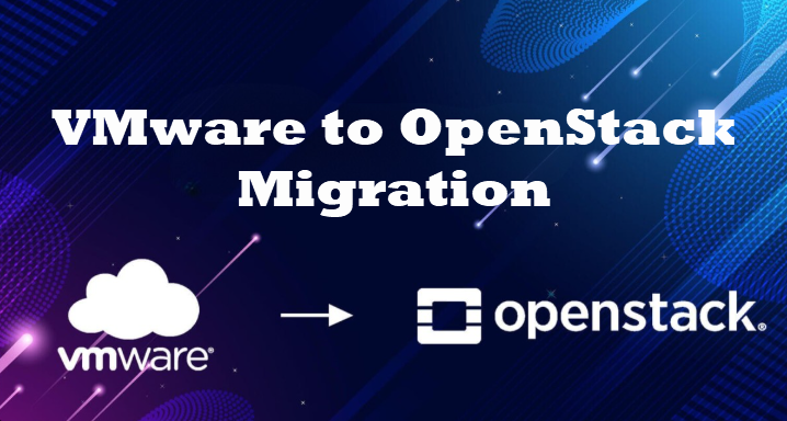 Detailed Steps about VMware to OpenStack Migration